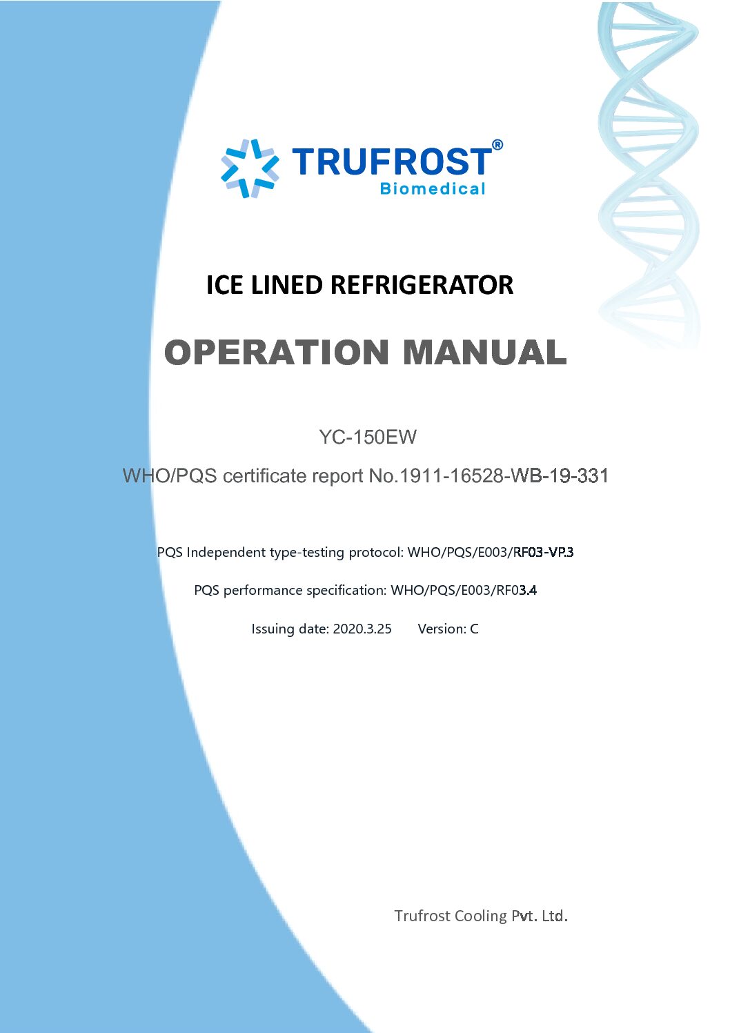 Cryogenic freezer YC-150EW User manual – Trufrost Biomedical